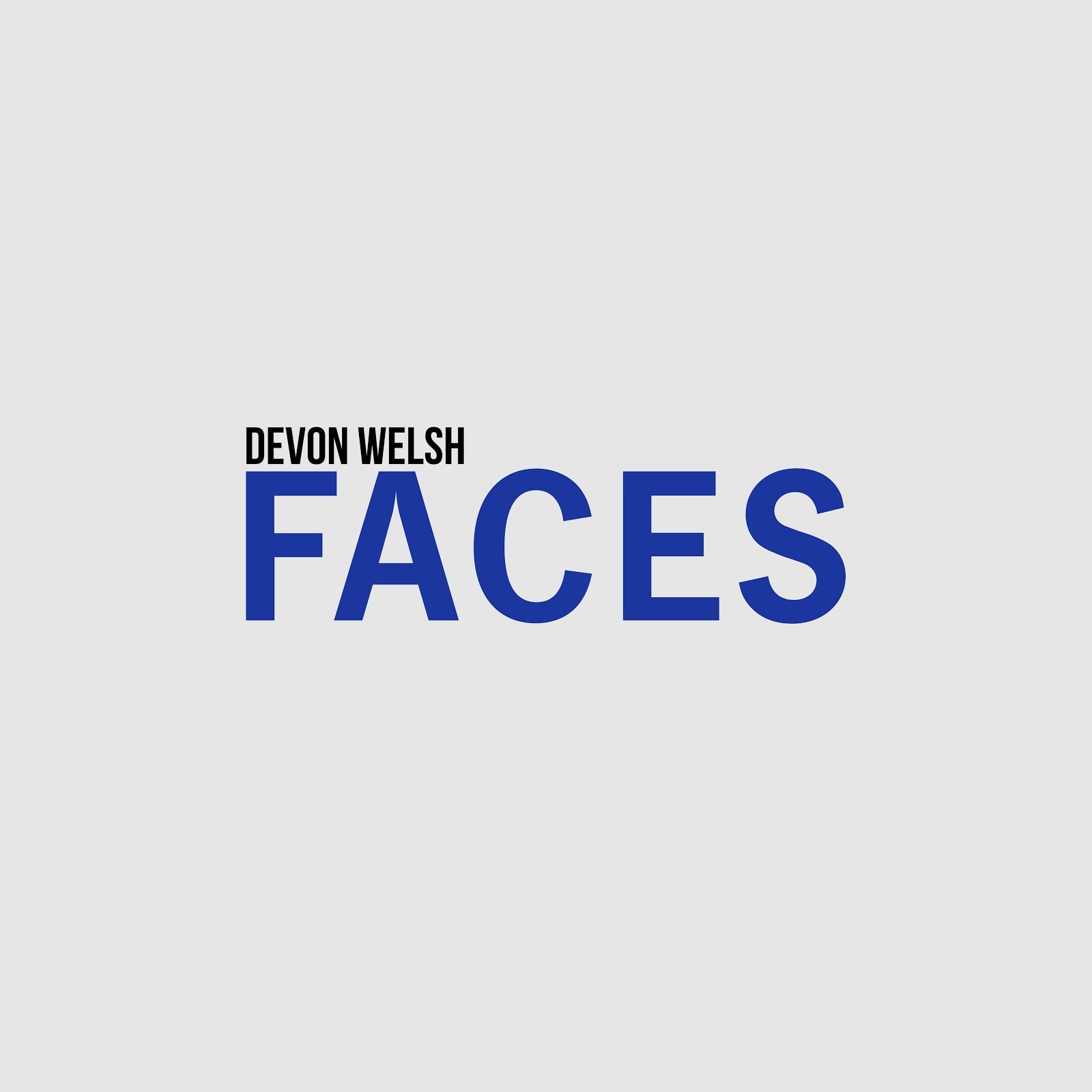 Introducing: Devon Welsh - Faces - Lefuturewave
